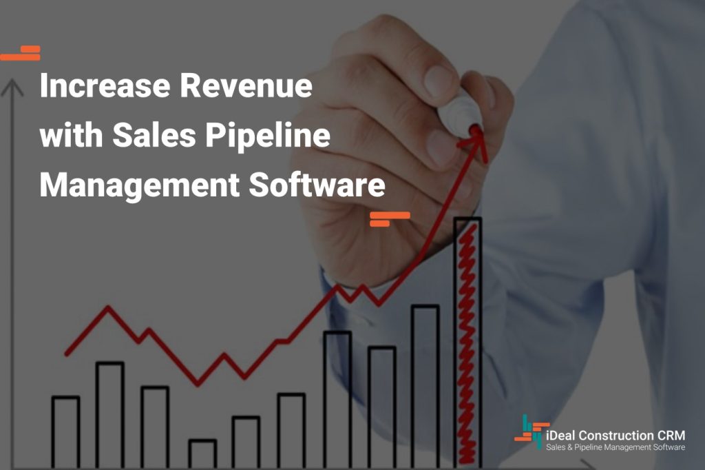 Increase Revenue with Sales Pipeline Management Software - iDeal Sales ...